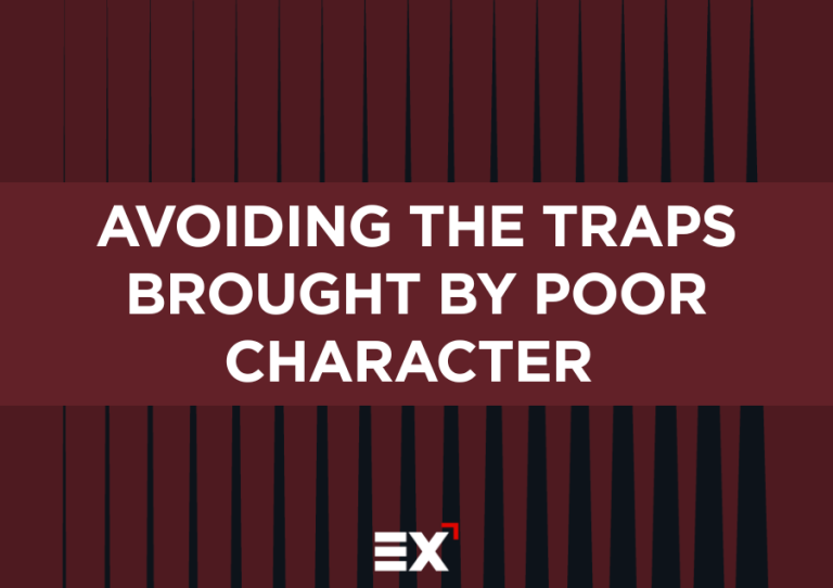 Avoiding the Traps Brought By Poor Character - Exponential Australia