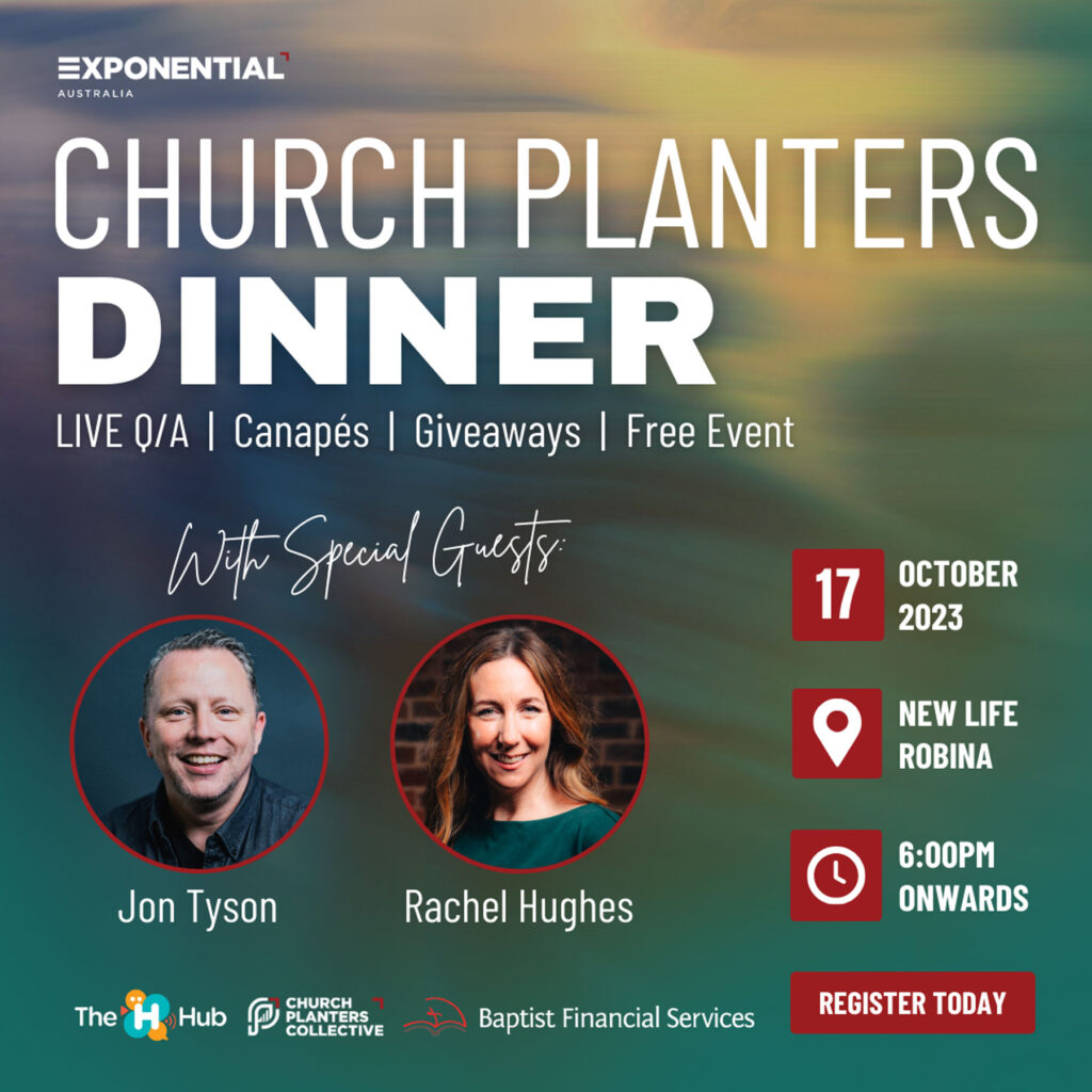 Church Planters Dinner - Exponential Australia