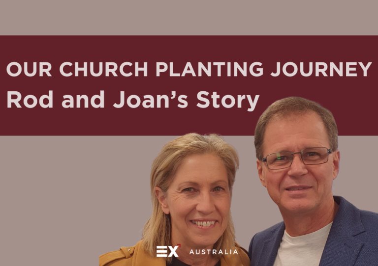 Our Church Planting Journey - Rod and Joan's Story - Exponential Australia
