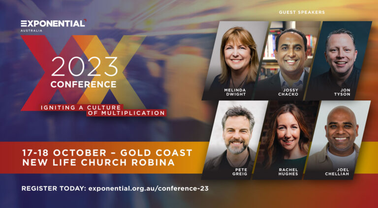 Exponential Australia - Accelerating Healthy Church Multiplication.